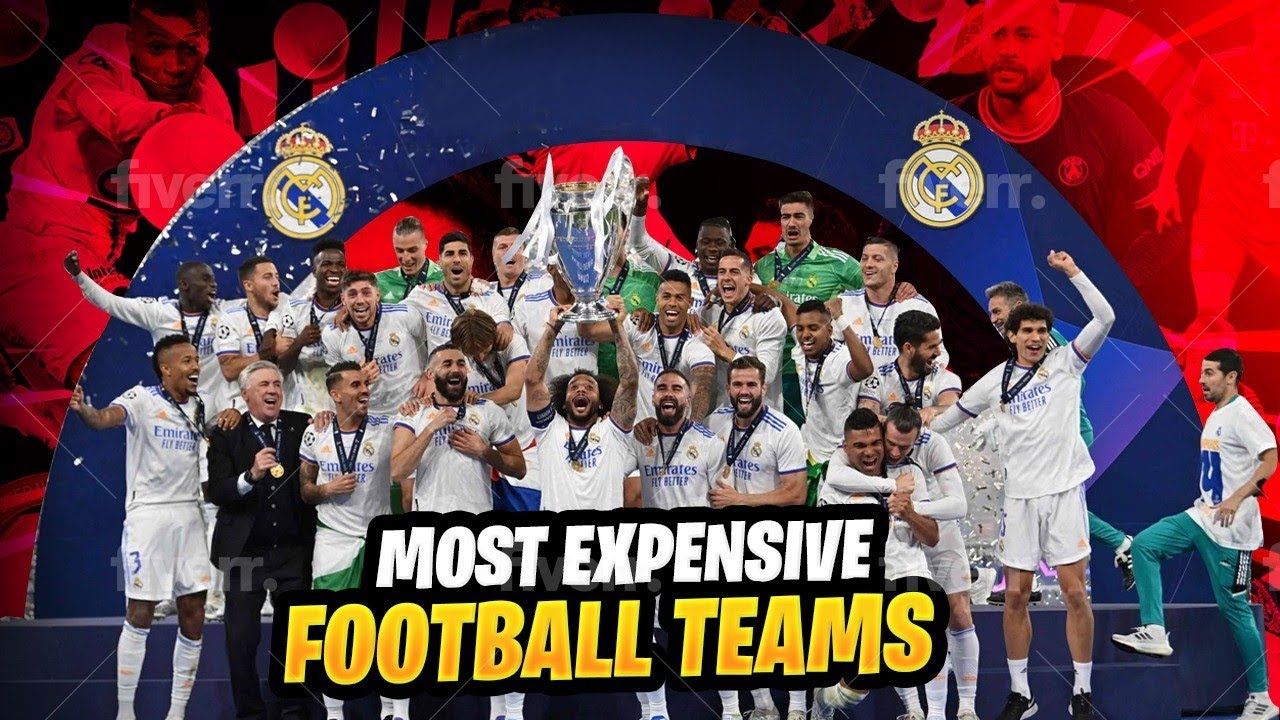 The Billion-Dollar Game: Ranking the World's Most Valuable Football ...