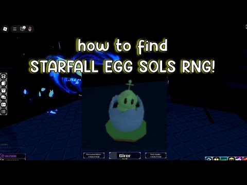 HOW TO GET STARFALL EGG IN EASTER UPDATE SOLS RNG! - YouTube