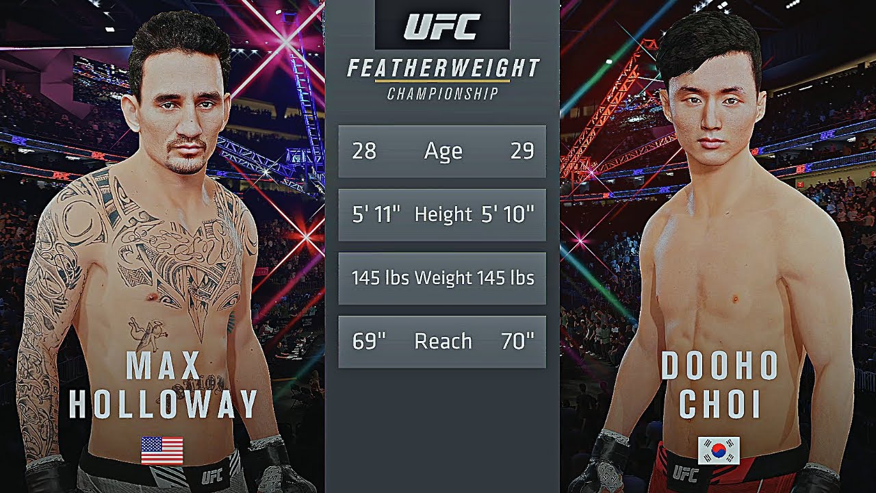 Max Holloway Vs. Dooho Choi : UFC 4 Gameplay (Legendary Difficulty) (AI ...