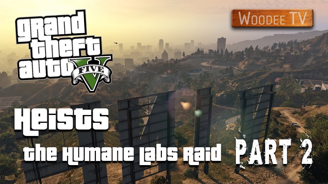 GTA V Heists - Humane Labs (Setup 2) - YouTube