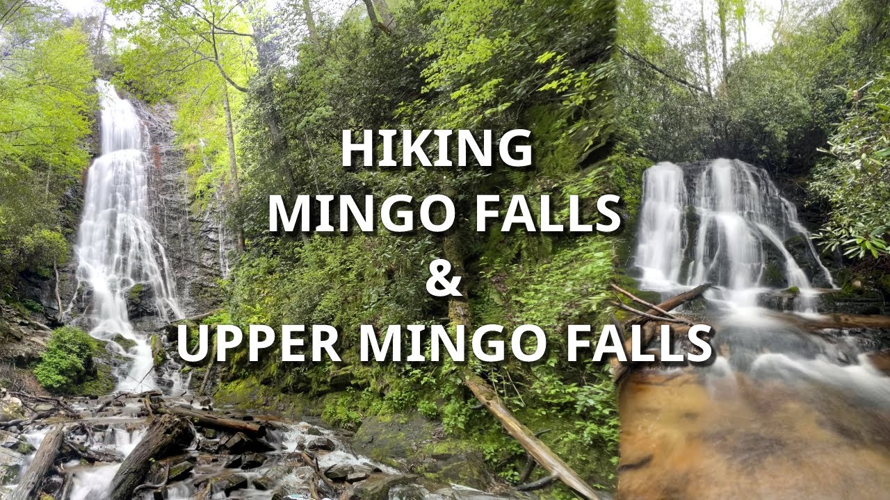 Mingo Falls (Big Bear Falls) & Upper Mingo Falls: Exploring the Beauty ...