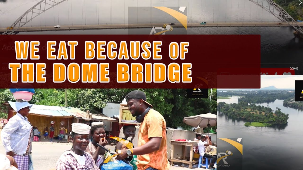 THE FAMOUS ADOME BRIDGE AND HOW IS IT'S IMPACT ON THE PEOPLE OF ...