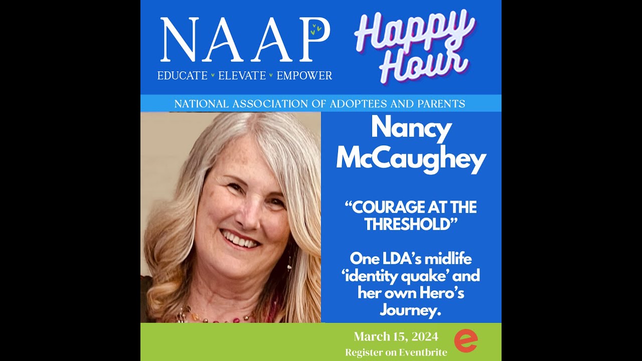 NAAP Happy Hour 3.15.24 - Nancy McCaughey - “COURAGE AT THE THRESHOLD ...