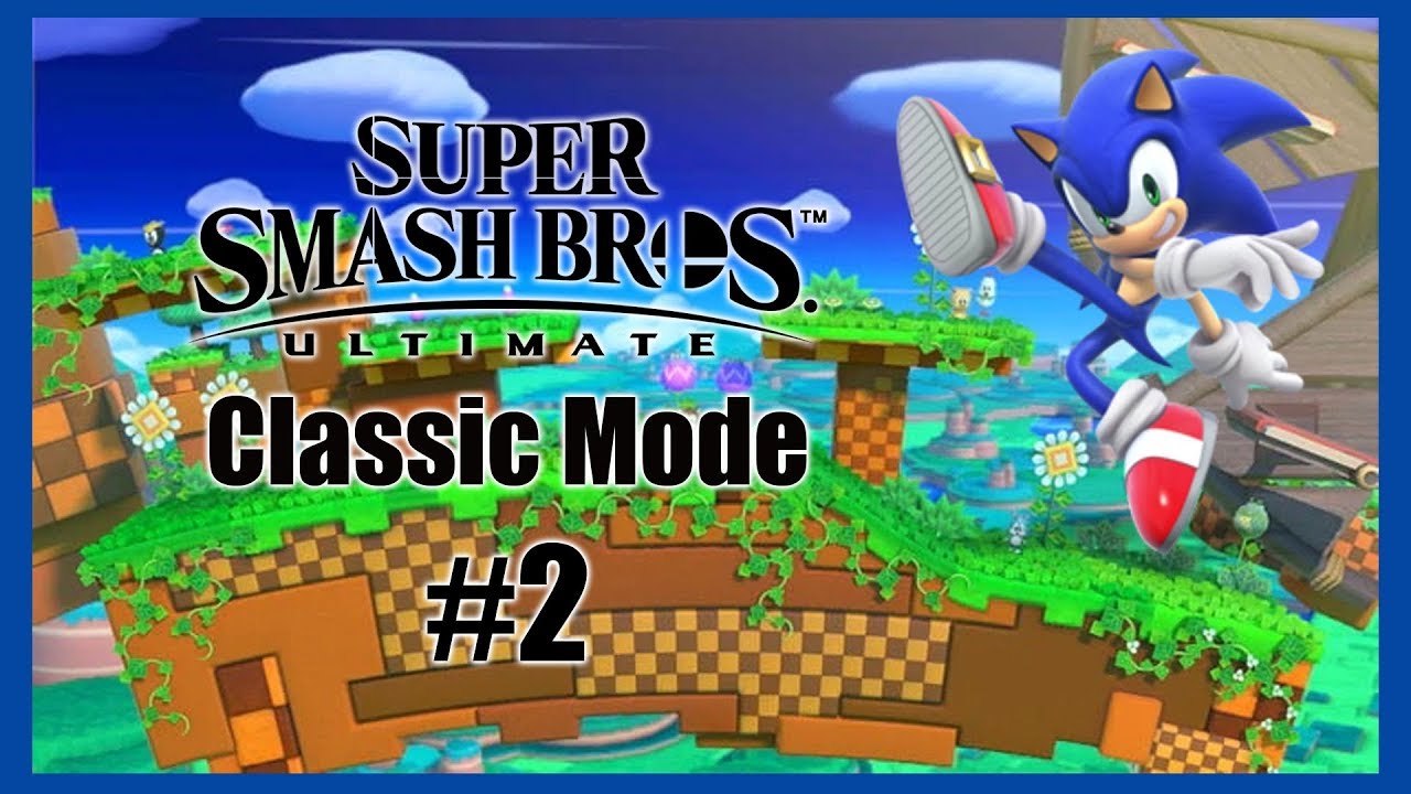 Super Smash Bros Ultimate - Classic Mode #2 - YouTube