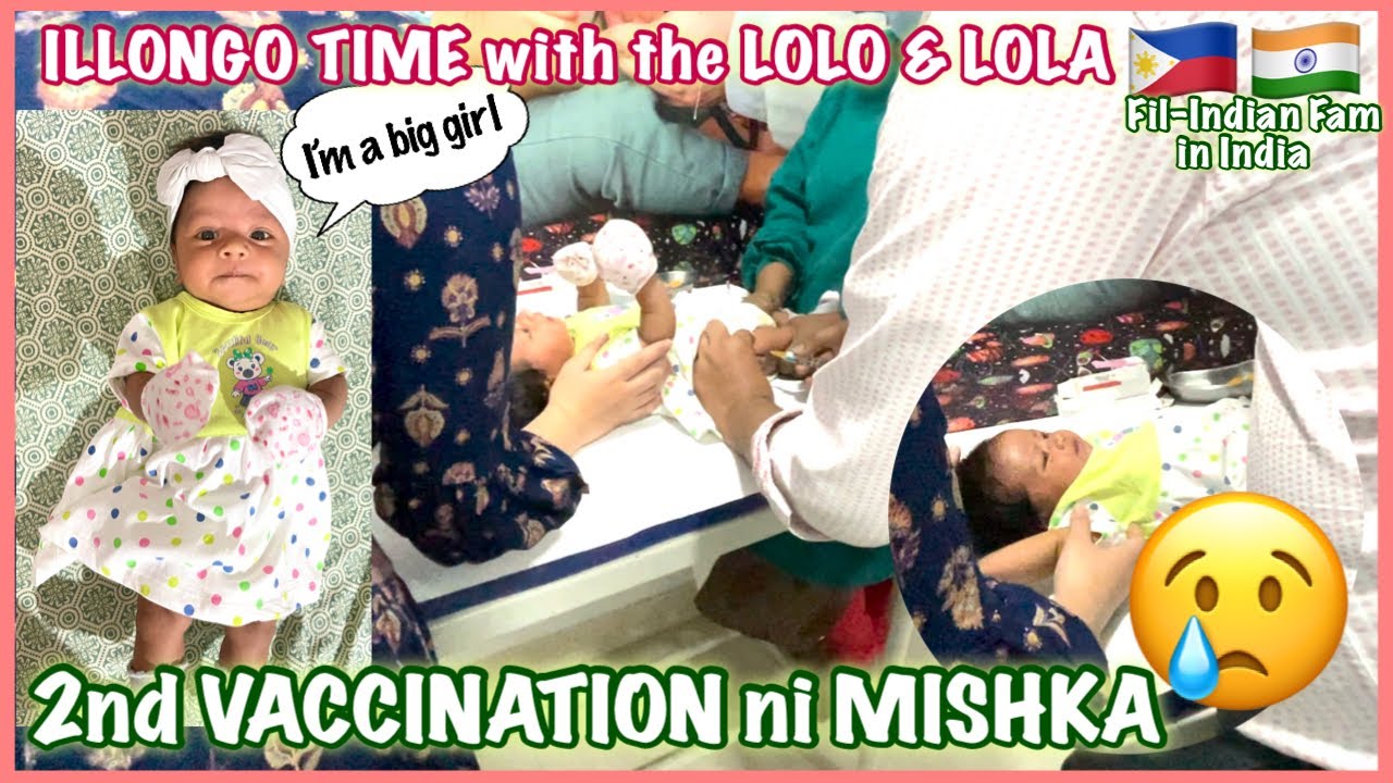Fil-Indian Fam in India: MISHKA'S 2ND VACCINATION.. NAIYAK ANG BABY ...