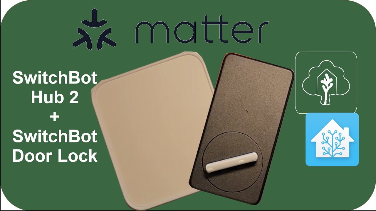 Wie du den SwitchBot Hub2 und den SwitchBot Door Lock über Matter in Home Assistant integrierst ...