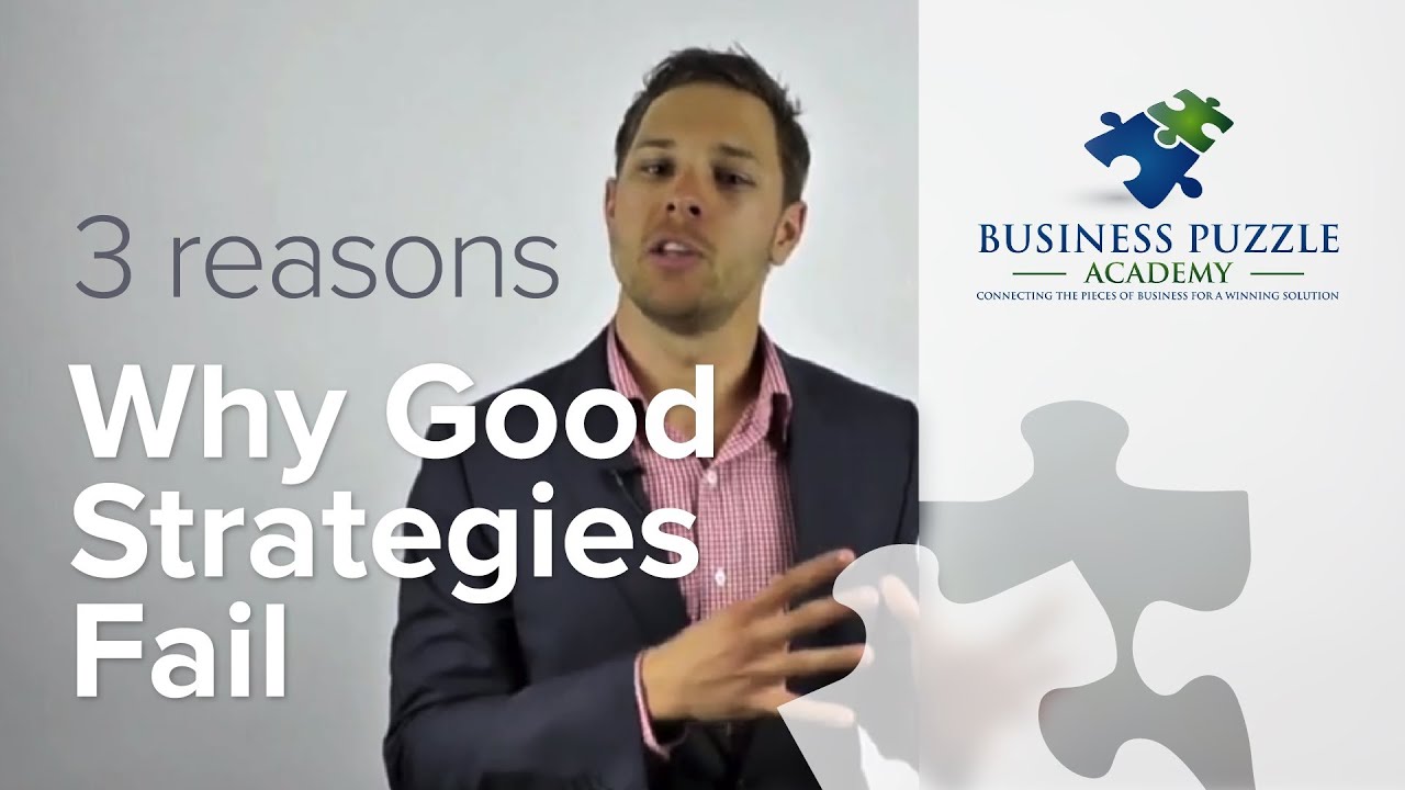 3 Reasons Why Good Strategies Fail: Business Pitfalls to Avoid - YouTube