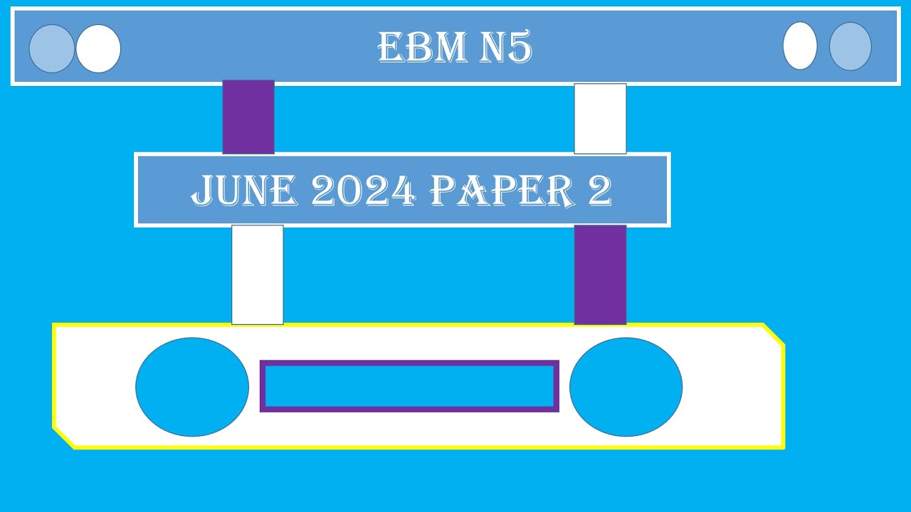 EBM N5 CALCULATIONS JUNE 2024 - YouTube
