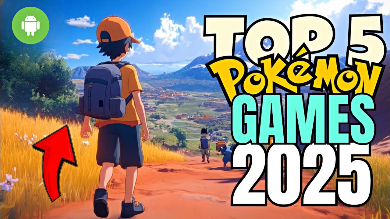 Top 5 Most Realistic Pokémon Games for Android & iOS in 2025 | Play ...