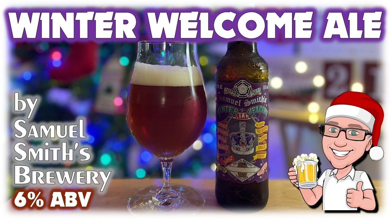 𝐒𝐚𝐦𝐮𝐞𝐥 𝐒𝐦𝐢𝐭𝐡'𝐬 𝗪𝗶𝗻𝘁𝗲𝗿 𝗪𝗲𝗹𝗰𝗼𝗺𝗲 𝗔𝗹𝗲 2022 | Chad'z Beer Reviews ep1220 ...