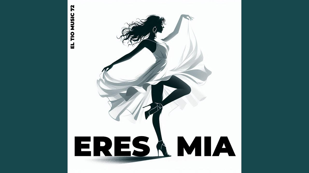 ERES MIA - YouTube