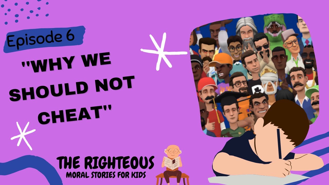 WHY WE SHOULD NOT CHEAT, MORAL STORIES FOR KIDS, EPISODE 6 - YouTube
