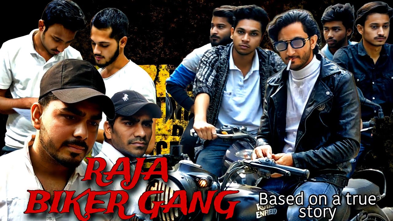 Raja Biker Gang| Hindi Short Film| Based on a true story| Presented by ...