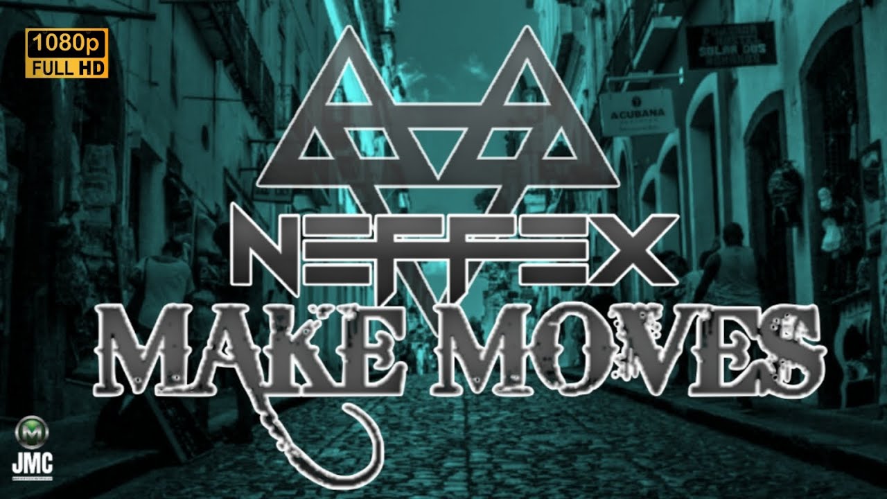 ♨️NEFFEX♨️ [ Make Move ] Lyrics HD108p No.034 ©️opyrightfree - YouTube