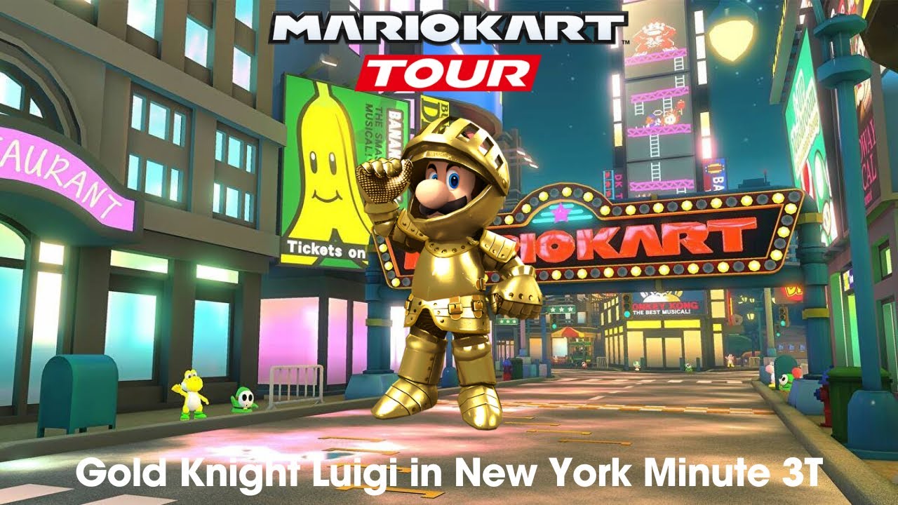 Mario Kart Tour - Gold Knight Luigi in New York Minute 3T - YouTube