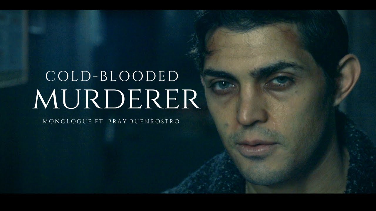 Cold-Blooded Murderer by Bray Buenrostro - YouTube