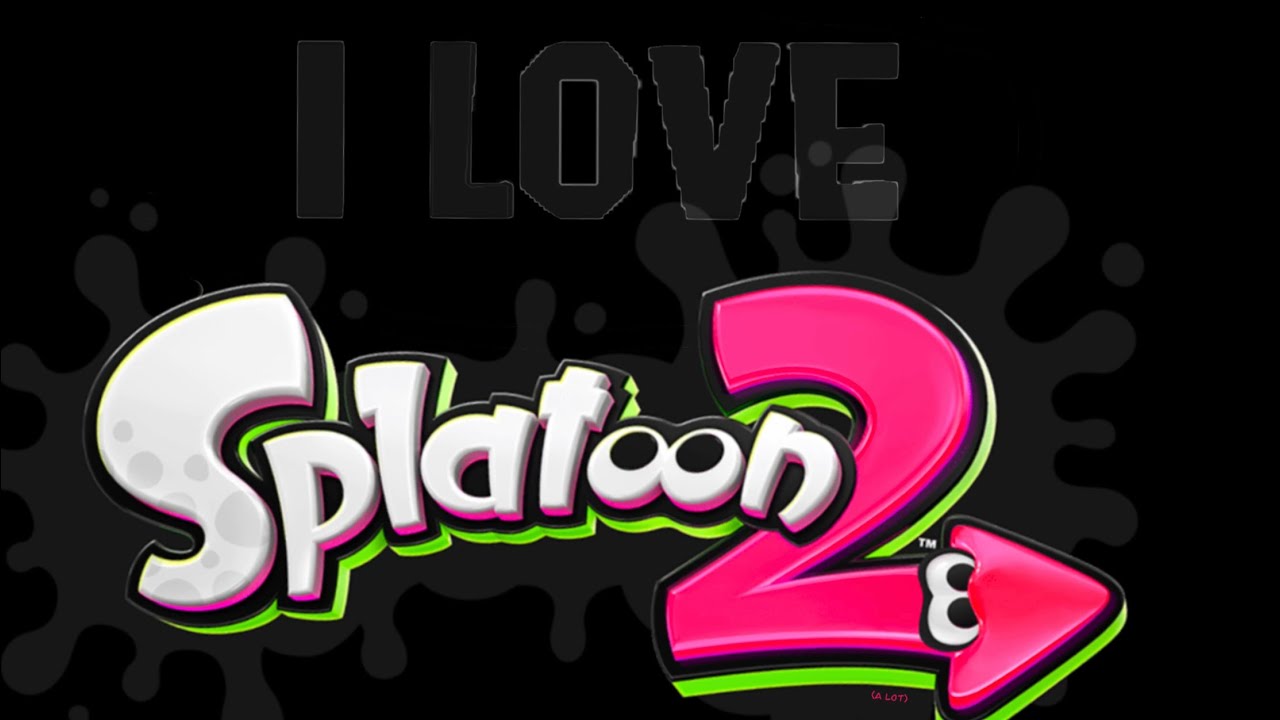 I Love Splatoon 2 - YouTube