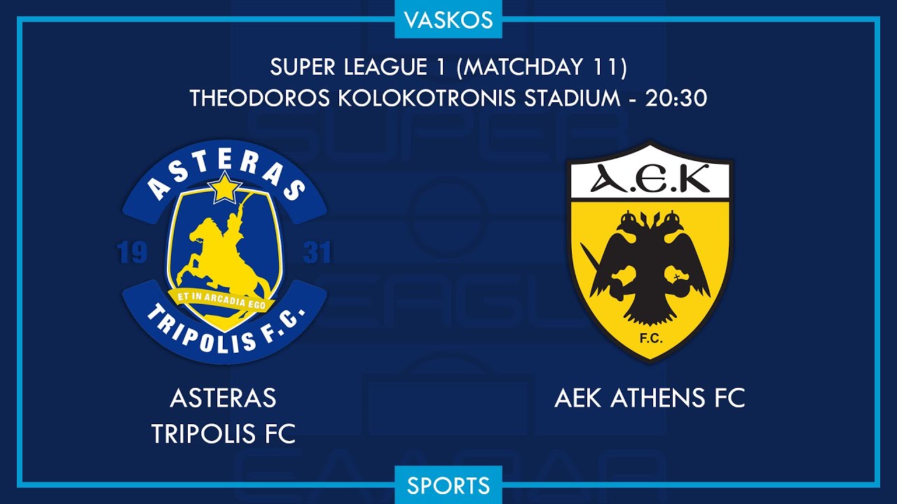 🔴 LIVE | ΑΣΤΕΡΑΣ ΤΡΙΠΟΛΗΣ - ΑΕΚ | ΕΛΛΗΝΙΚΗ SUPERLEΑGUE | ASTERAS ...