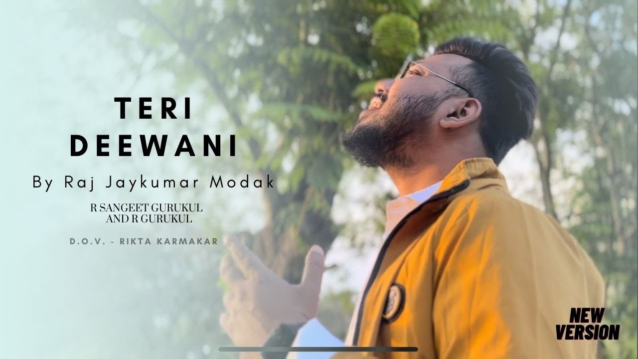 Teri Deewani By Raj Jaykumar Modak | Kailash Kher | Hindi Cover Song - YouTube