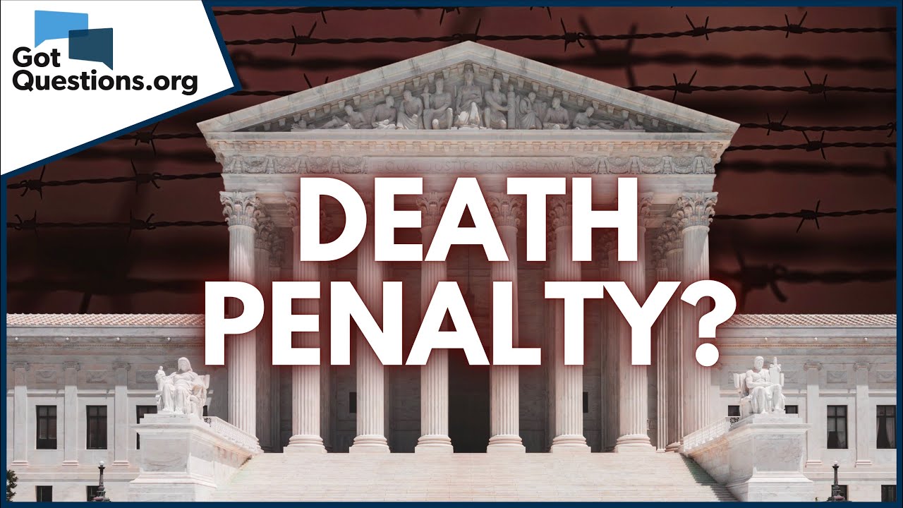 What does the Bible say about the death penalty or capital punishment ...