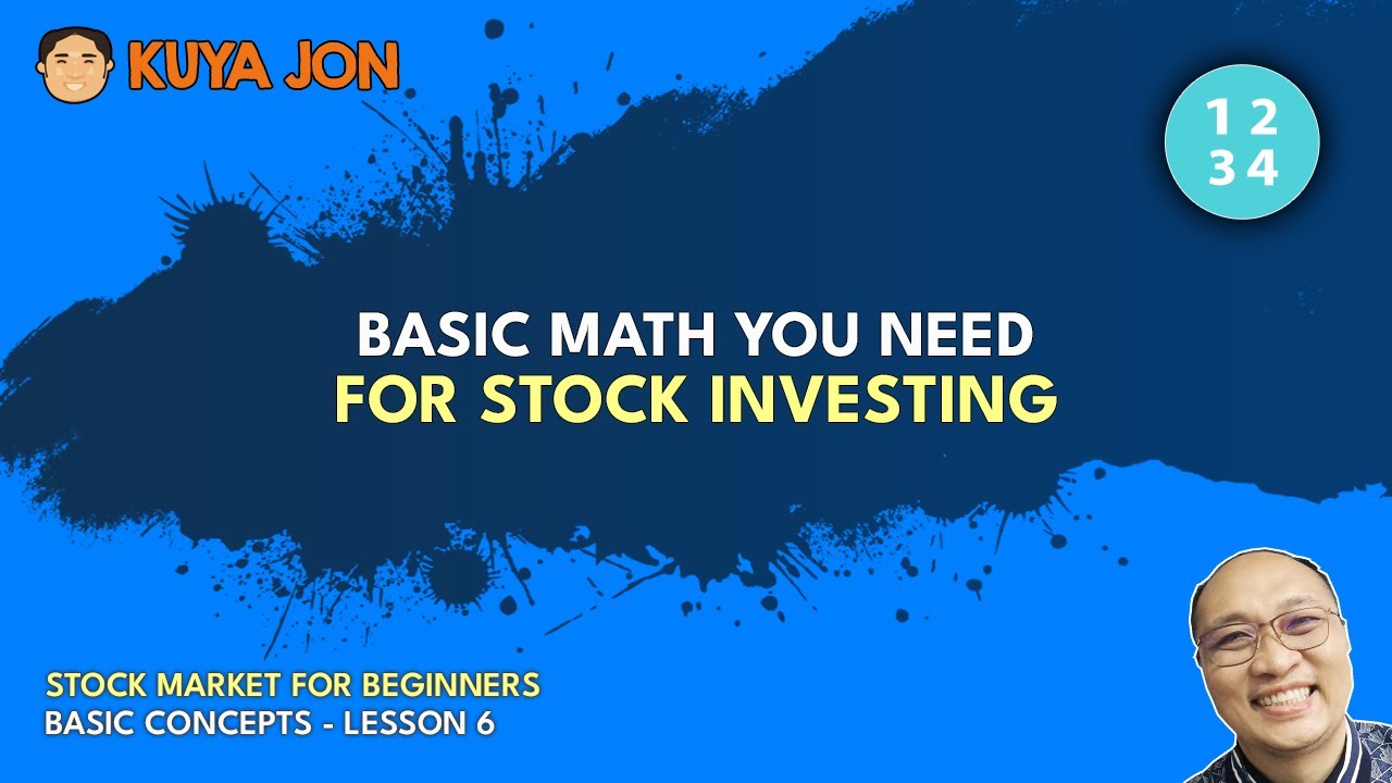 Basic Math You Need for Stock Investing - Basic Concepts of the Stock ...
