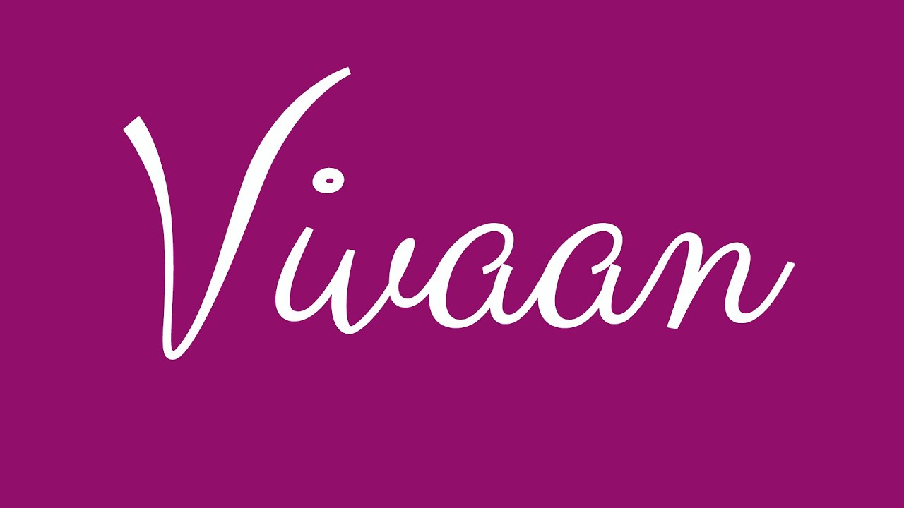 Learn how to Sign the Name Vivaan Stylishly in Cursive Writing - YouTube