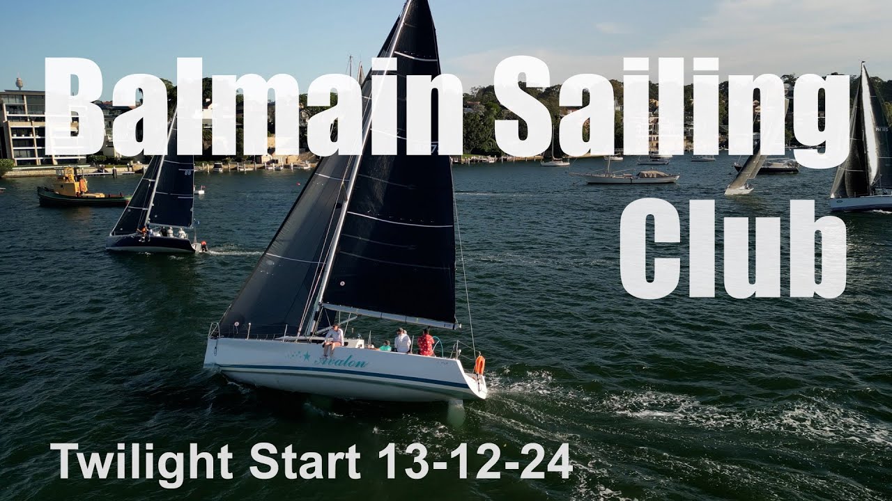 Balmain Sailing Club Twilight Start Race 10 - YouTube
