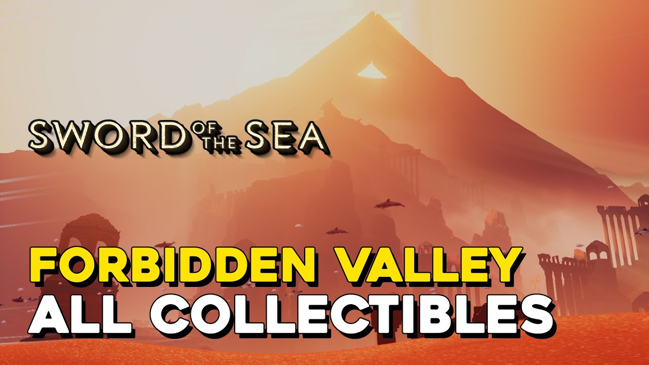 Sword Of The Sea Forbidden Valley All Collectible Locations (All Secret ...