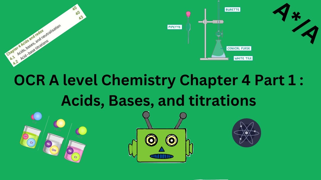 OCR A Chemistry Chapter 4 Part 1 : Acids, Bases, Titration - YouTube