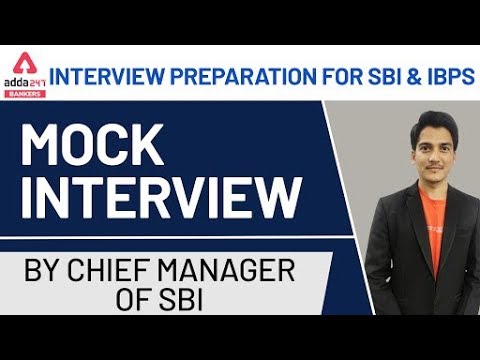 Mock Interview by Chief Manager of SBI (State Bank of India ...