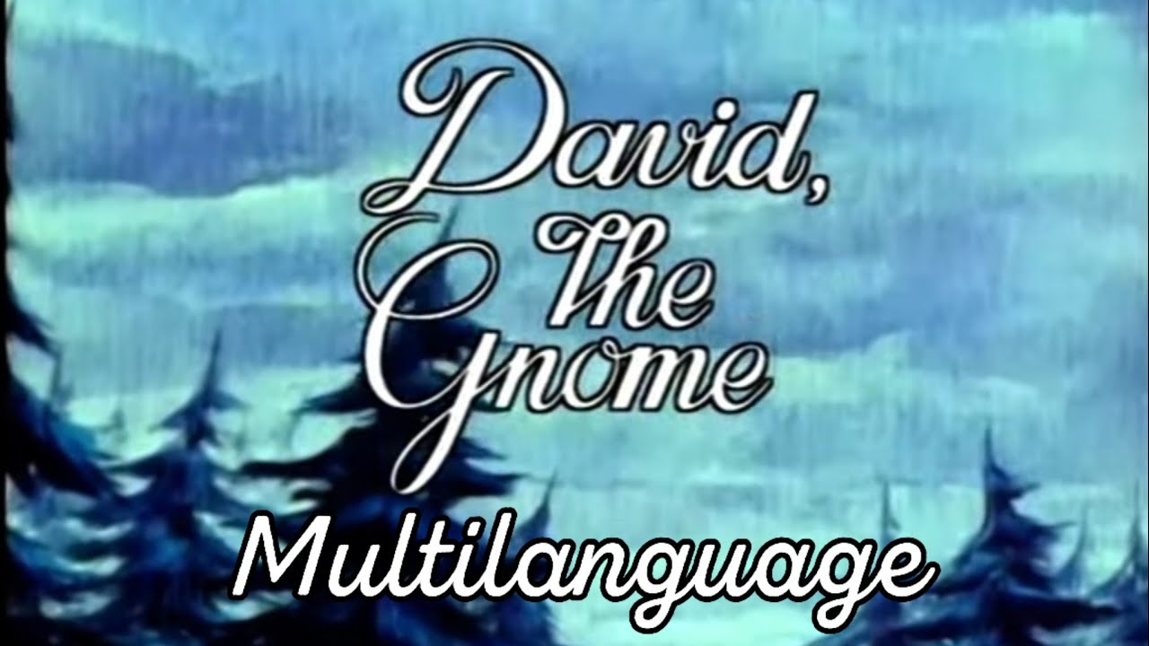David The Gnome - Intro (Multilanguage) - YouTube