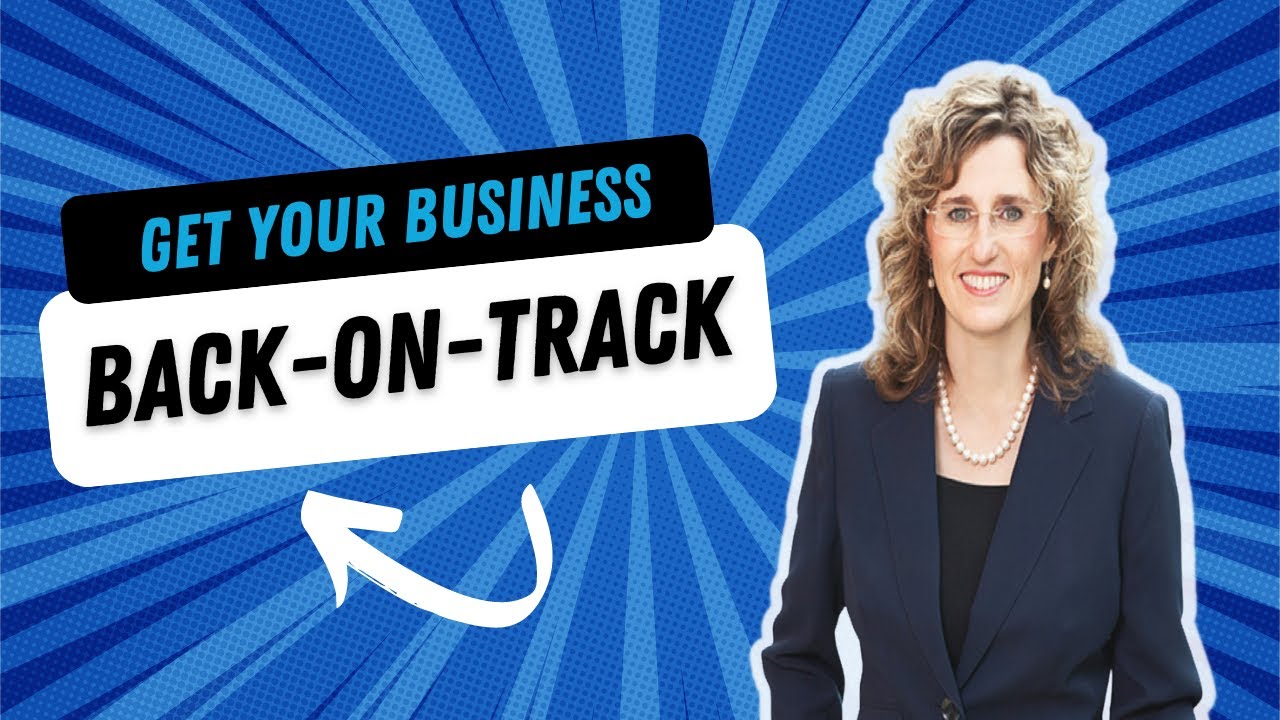 How To Get Your Business Back-On-Track When Things Go Wrong - YouTube