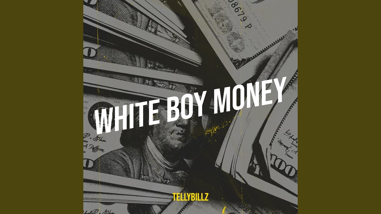 White Boy Money - YouTube