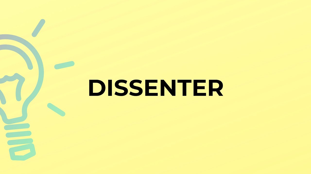 What is the meaning of the word DISSENTER? - YouTube