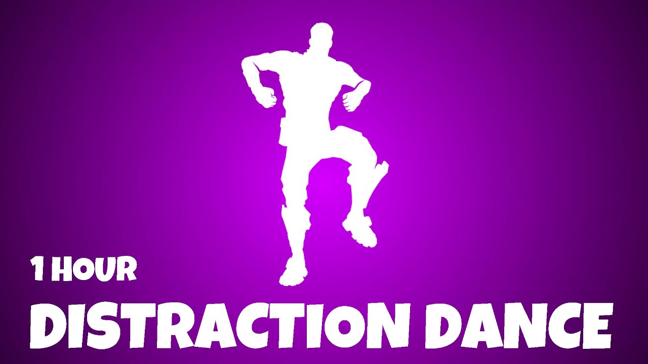 FORTNITE DISTRACTION DANCE EMOTE (1 HOUR) - YouTube