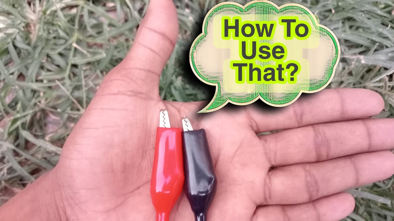 How to use crocodile alligator clips🤔?See how to use that🧐🧐!!! - YouTube