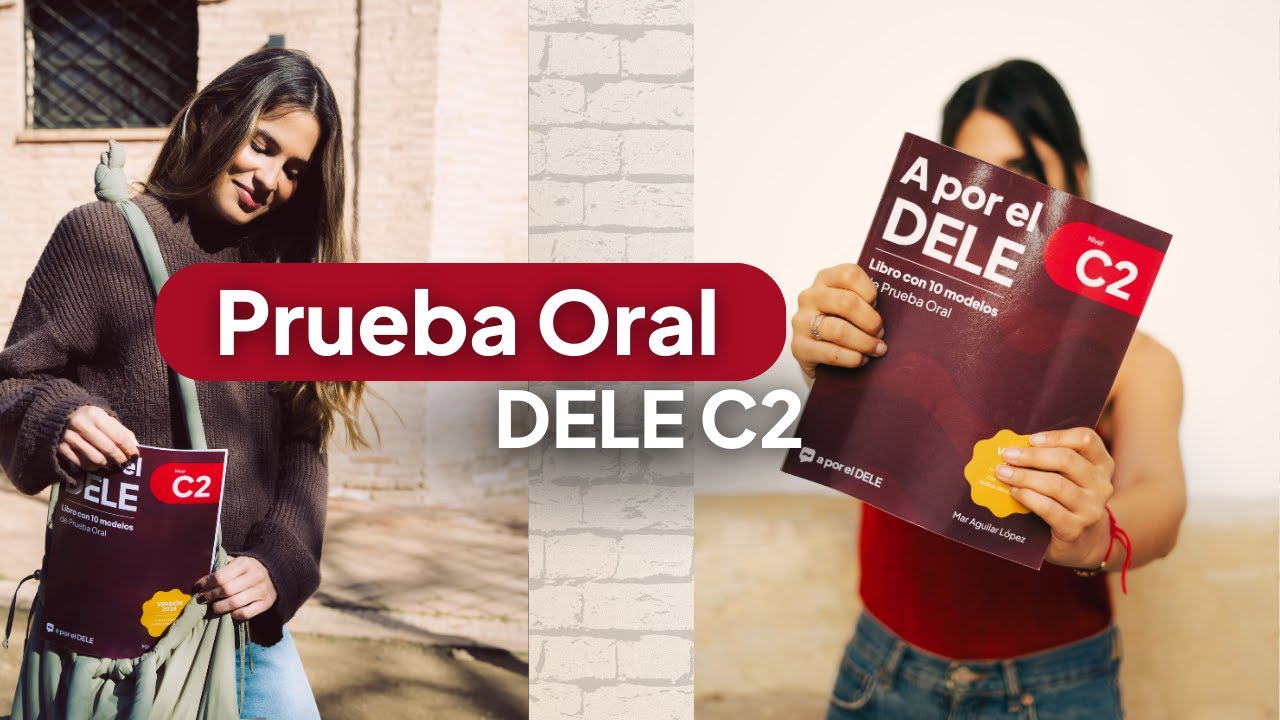 Todo sobre la Prueba Oral del Examen de DELE C2 - YouTube