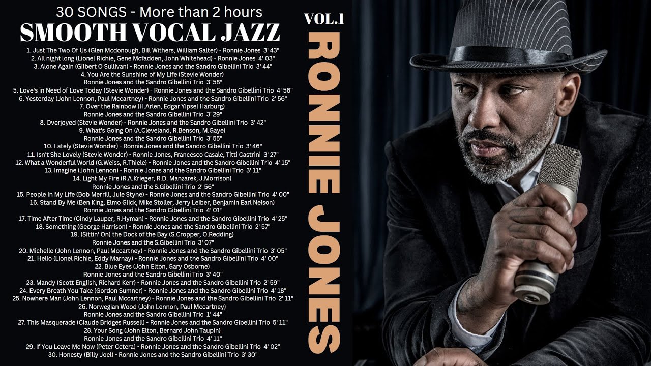 30 great Songs of Smooth Vocal Jazz - Ronnie Jones [Smooth Jazz] - YouTube