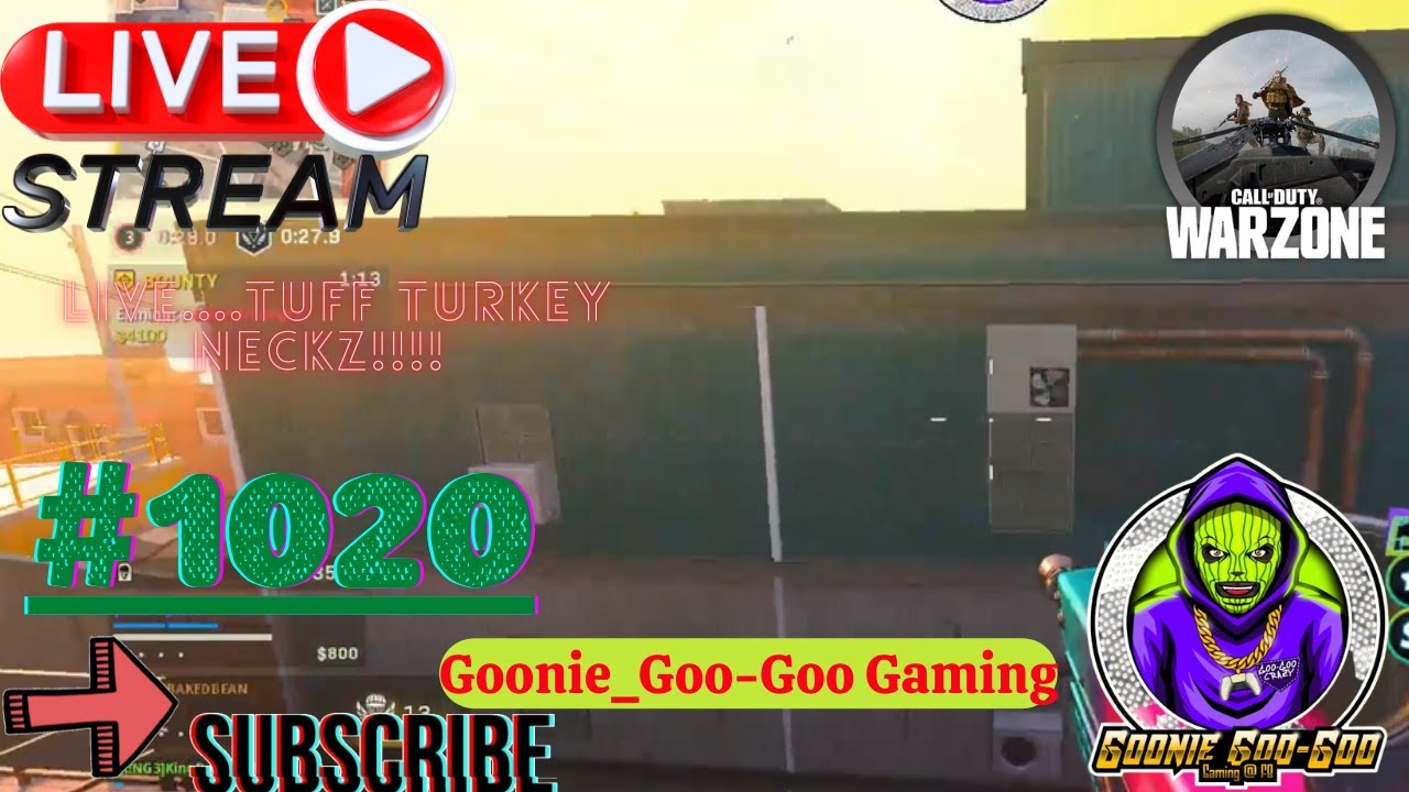 Goonie_Goo-Goo Gaming | Call of Duty: Warzone | 🔴 LIVE....Tuff Turkey ...