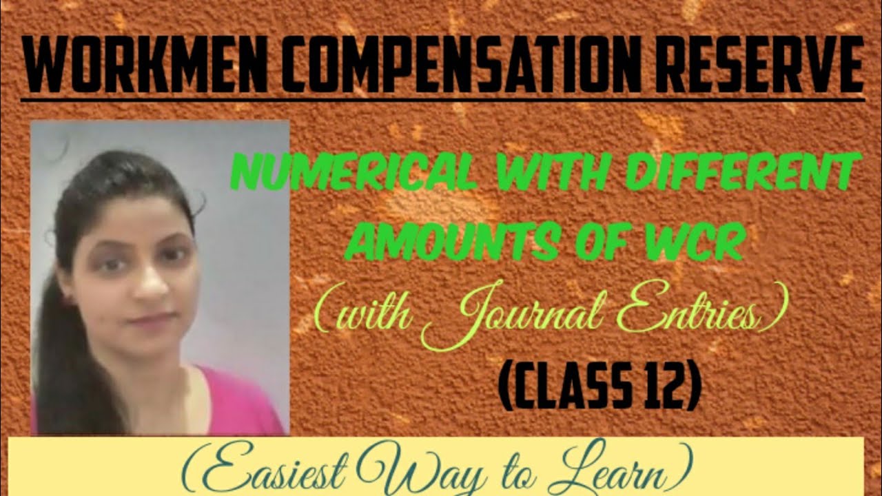 Question of Workmen Compensation Reserve | Class 12 | WCR | Accounting ...