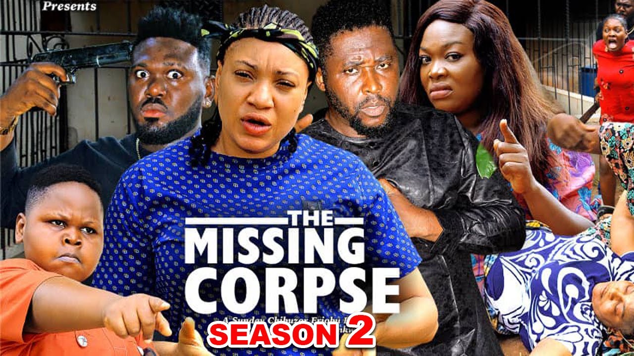 THE MISSING CORPSE SEASON 2-(NEW TRENDING MOVIE)Onny Micheal ...