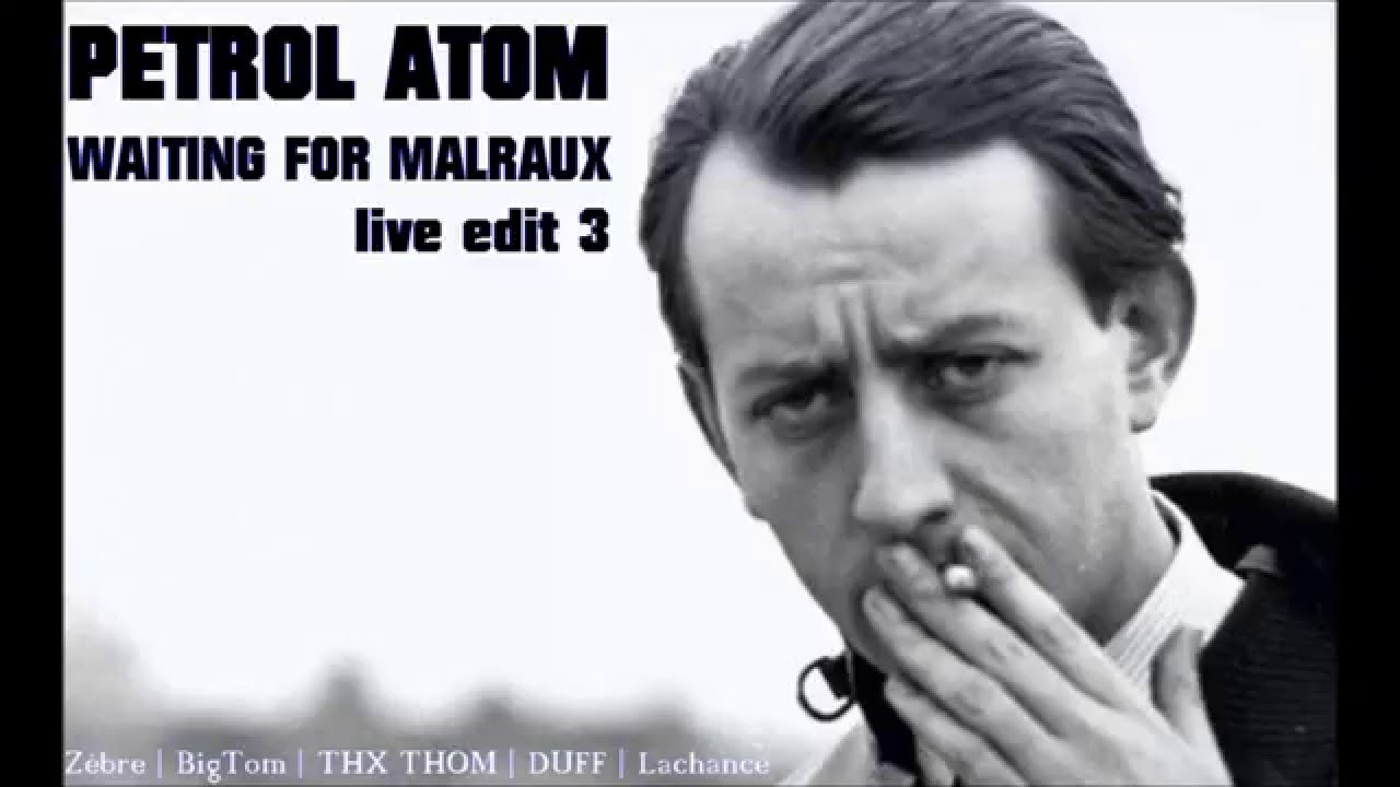 Waiting for Malraux live edit #3 (Argonne) - PETROL ATOM - YouTube