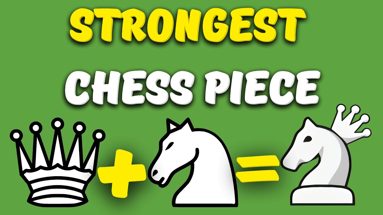 Queen + Knight = Strongest chess piece | Fairy chess - YouTube