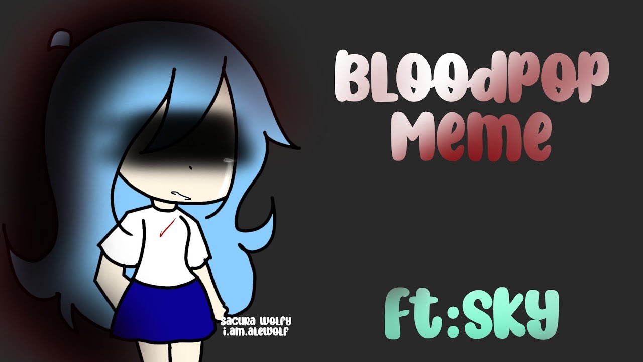 bloodpop meme//Fnf//ft:SKY//animación// Ale wolf//read description ...