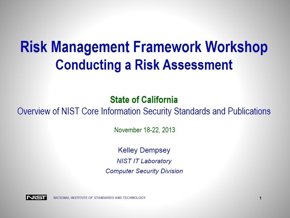 Nov 2013 NIST Workshop Part One - Hosted by the California Information ...