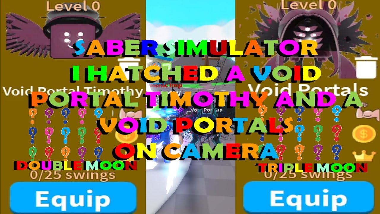 Saber Simulator I Hatched a VOID Portals Triple Moon Pet on Camera from ...