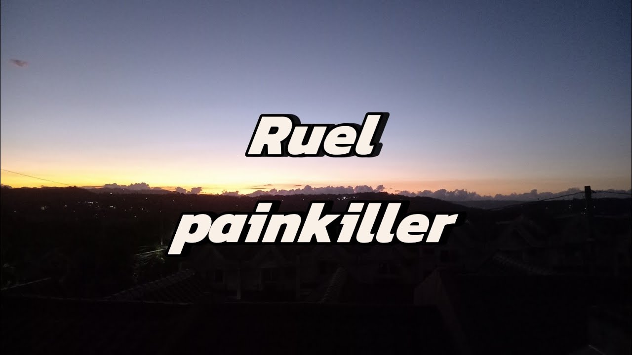 Painkiller by Ruel (Lyrics) - YouTube