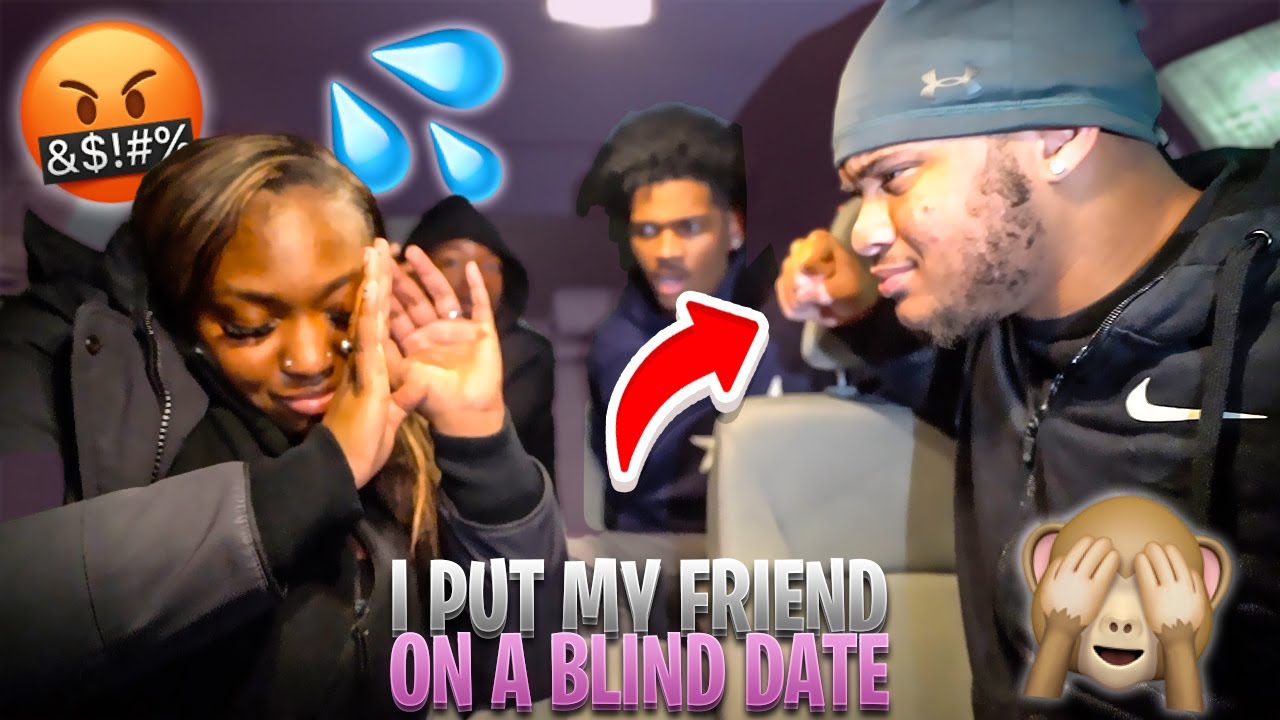 I SET MY FRIEND ON A BLIND DATE WITH A SHY FREAK! *GONE WRONG* - YouTube