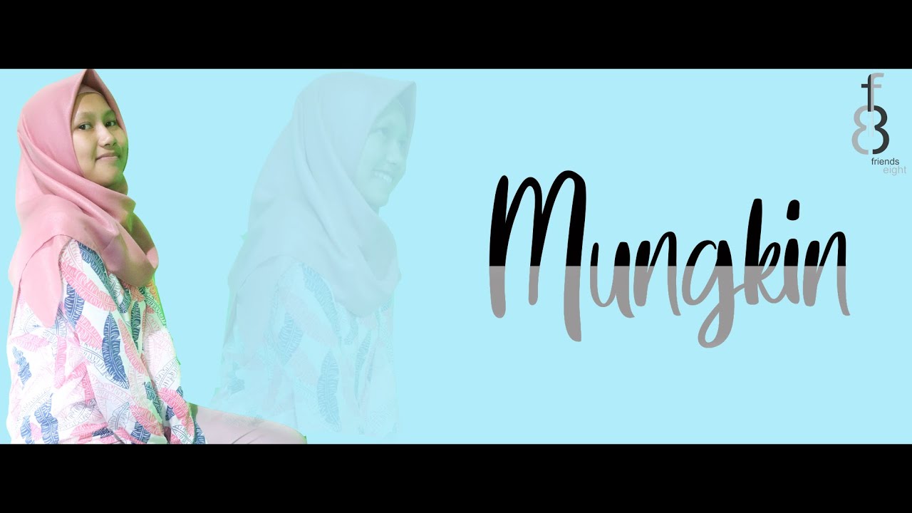 Mungkin - Melly Goeslaw ( Cover Frisca) - YouTube