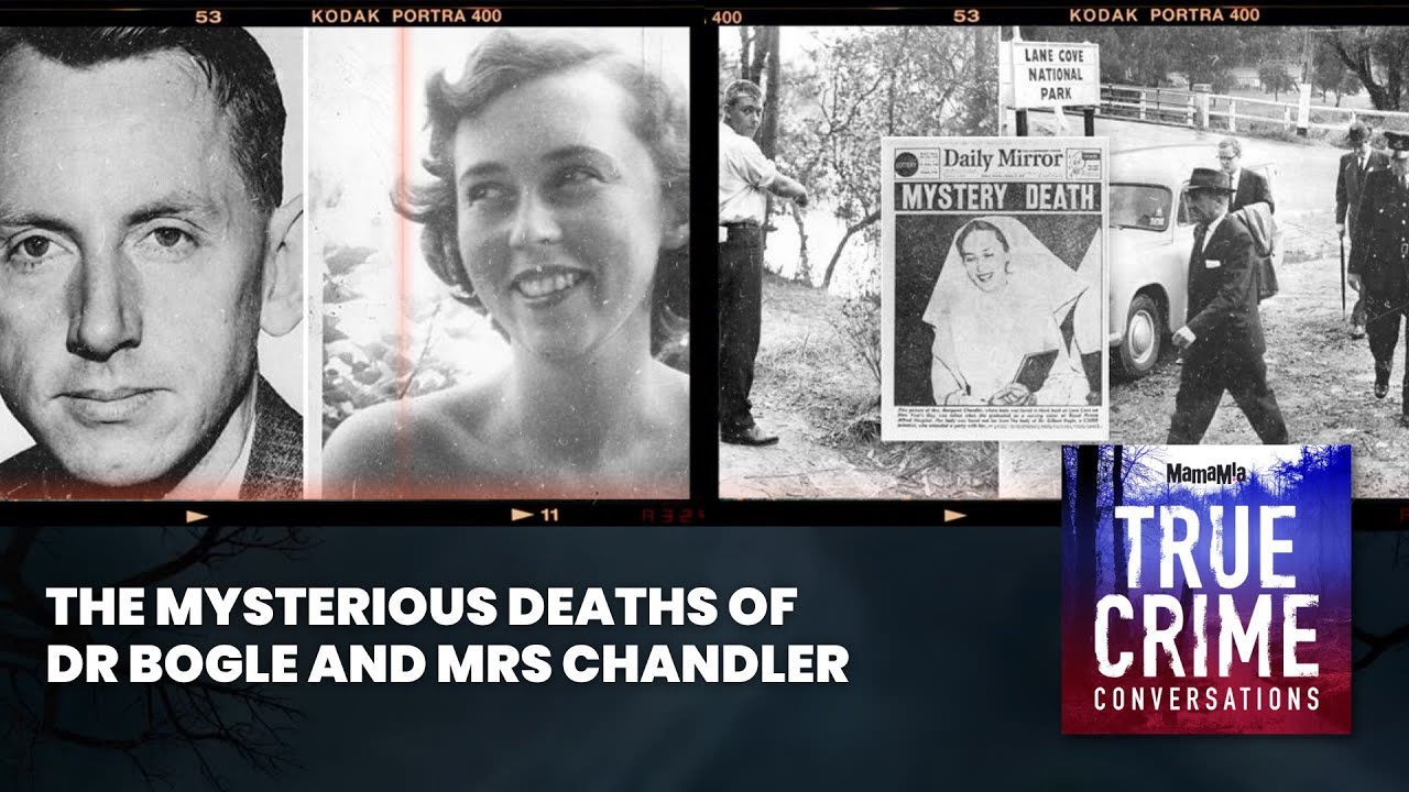 The Mysterious Deaths Of Dr Bogle and Mrs Chandler | True Crime ...